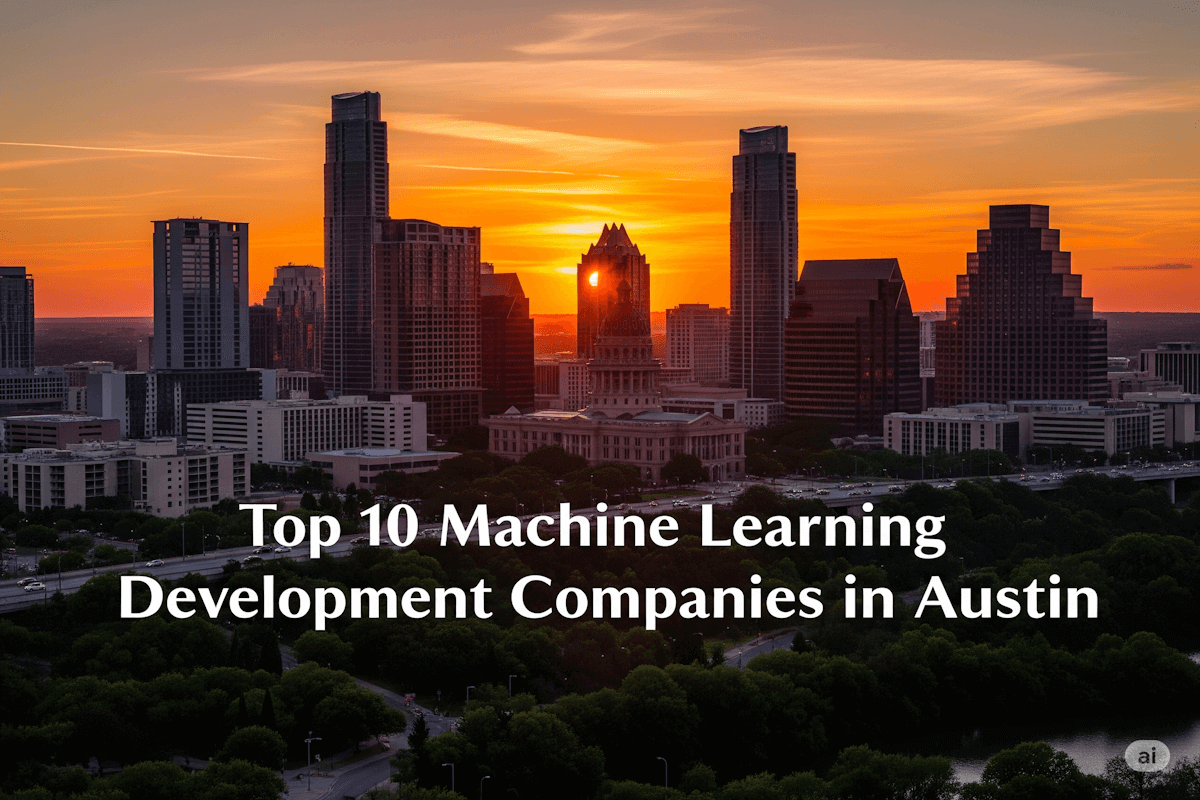 Top Machine Learning Companies in Austin 2025